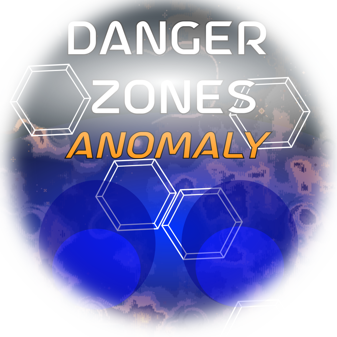 Home - Danger Zones: Anomaly